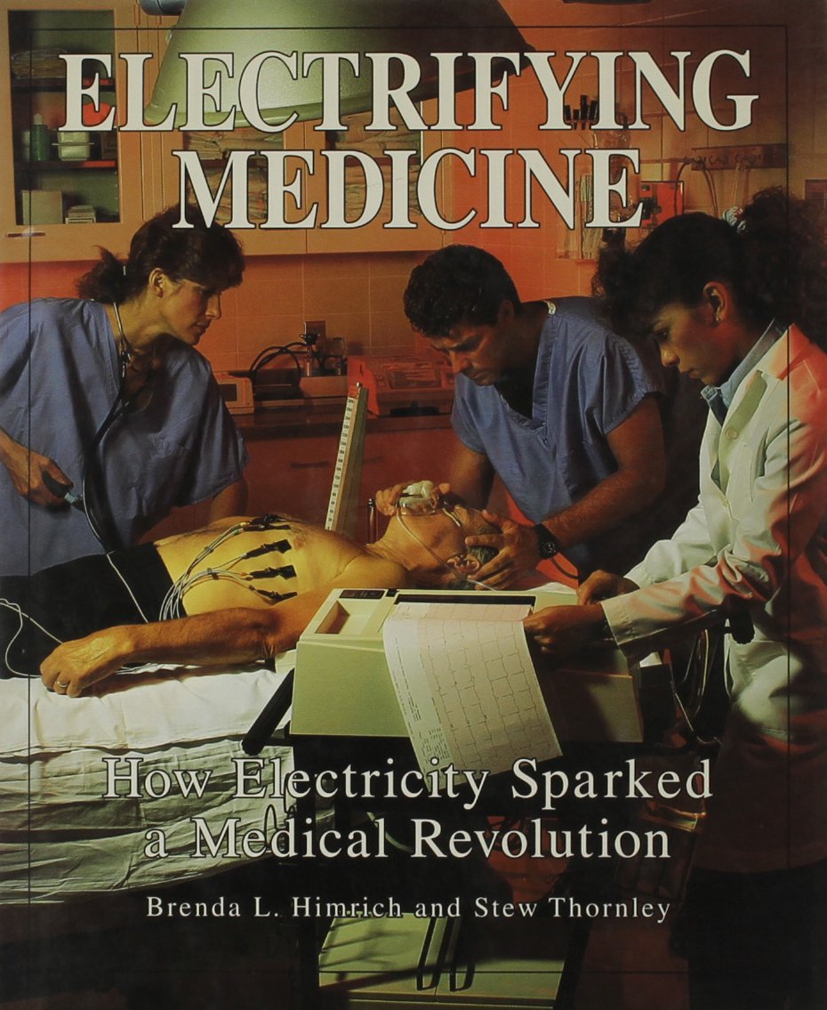 Electrifying Medicine: How Electricity Sparked a Medical Revolution ...