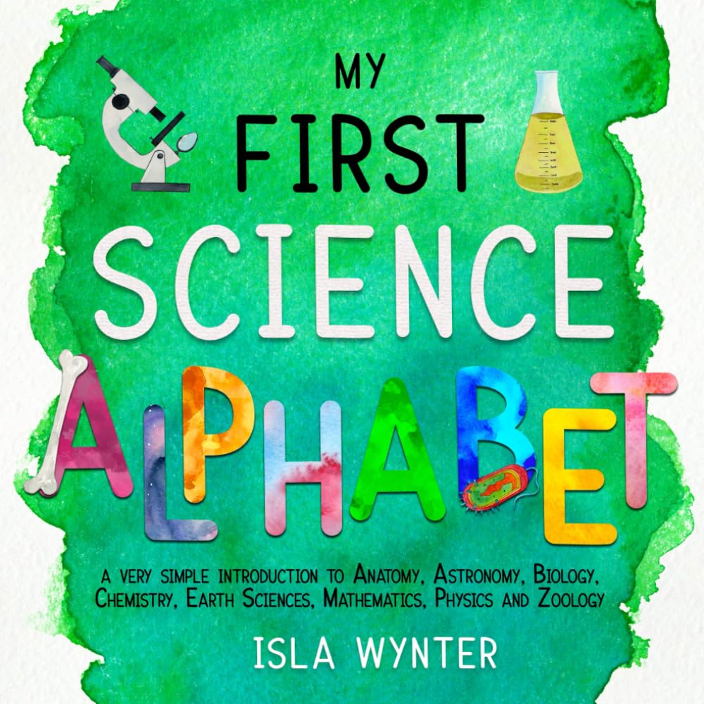Amazon | My First Science Alphabet: A Very Simple Introduction to ...