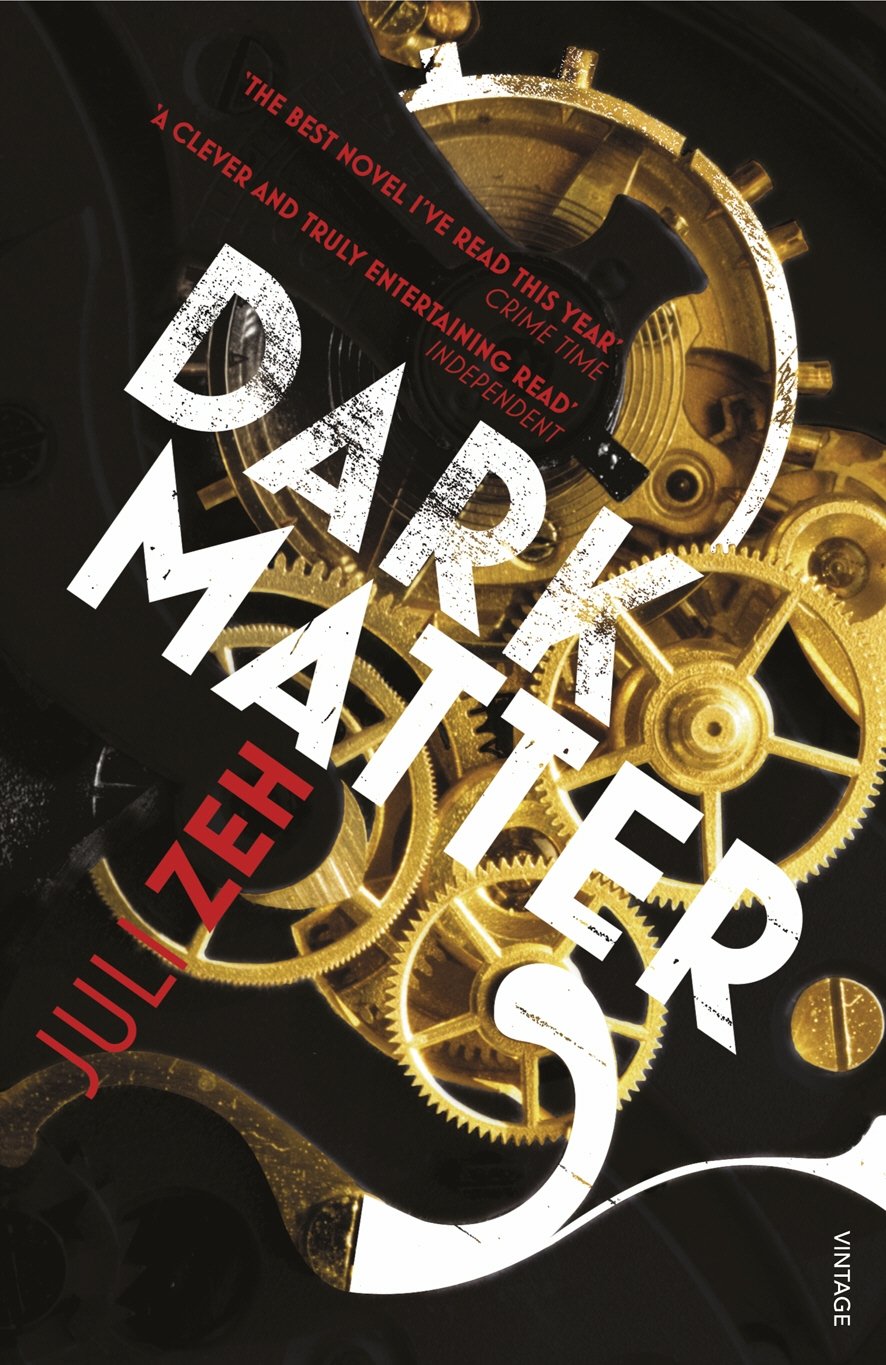 Dark Matter : Zeh, Juli, Lo, Christine: Amazon.co.uk: Books