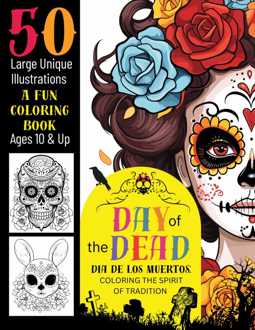 Amazon.com: Day of the Dead Dià de los Muertos: Coloring the Spirit of ...