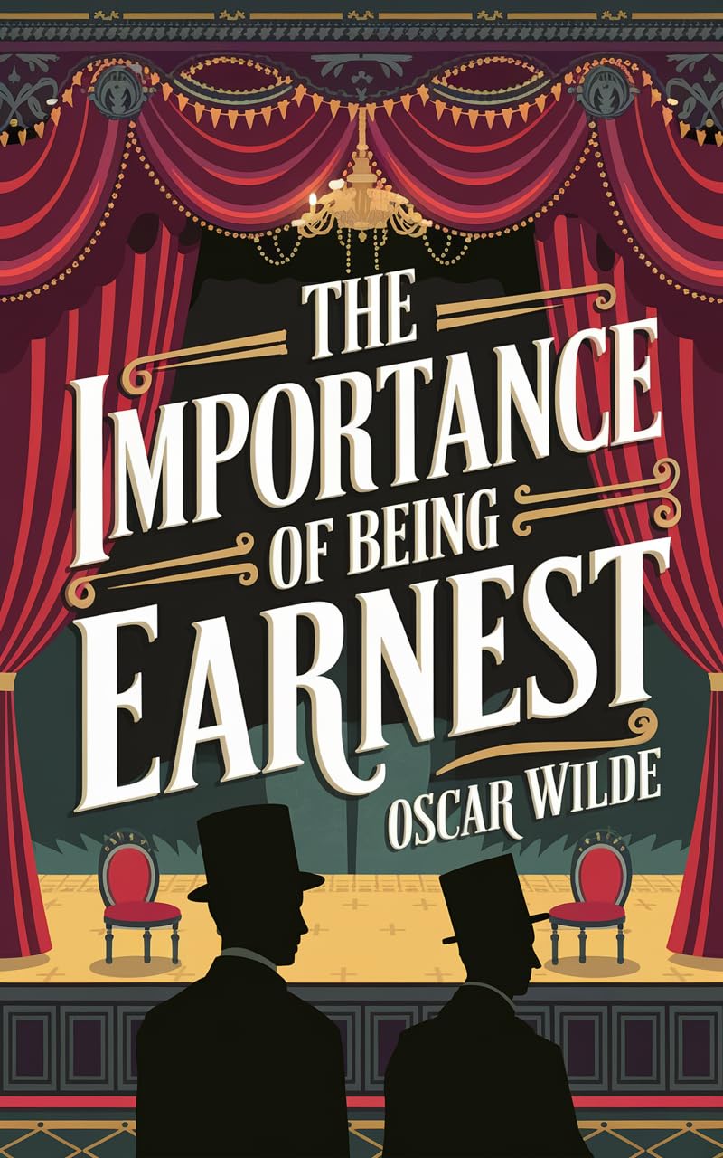 The Importance of Being Earnest eBook : Oscar Wilde: Amazon.co.uk ...