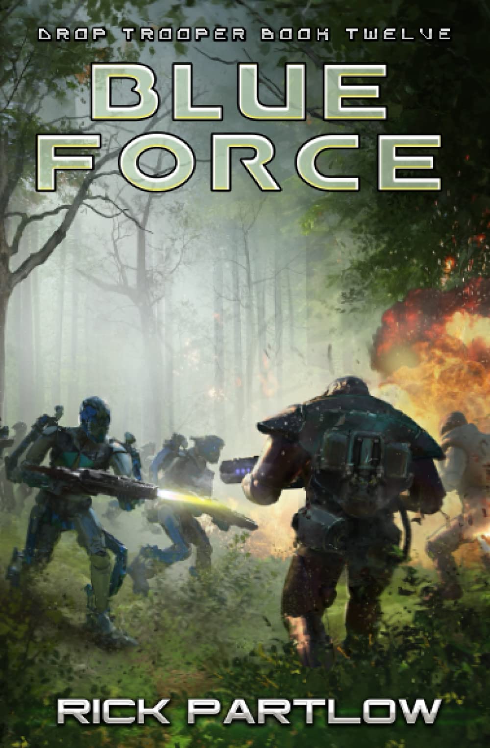 Amazon.com: Blue Force (Drop Trooper): 9798391100935: Partlow, Rick: Books