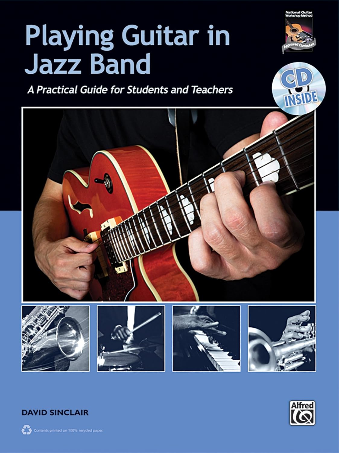Playing Guitar in Jazz Band: A Practical Guide for Students and ...