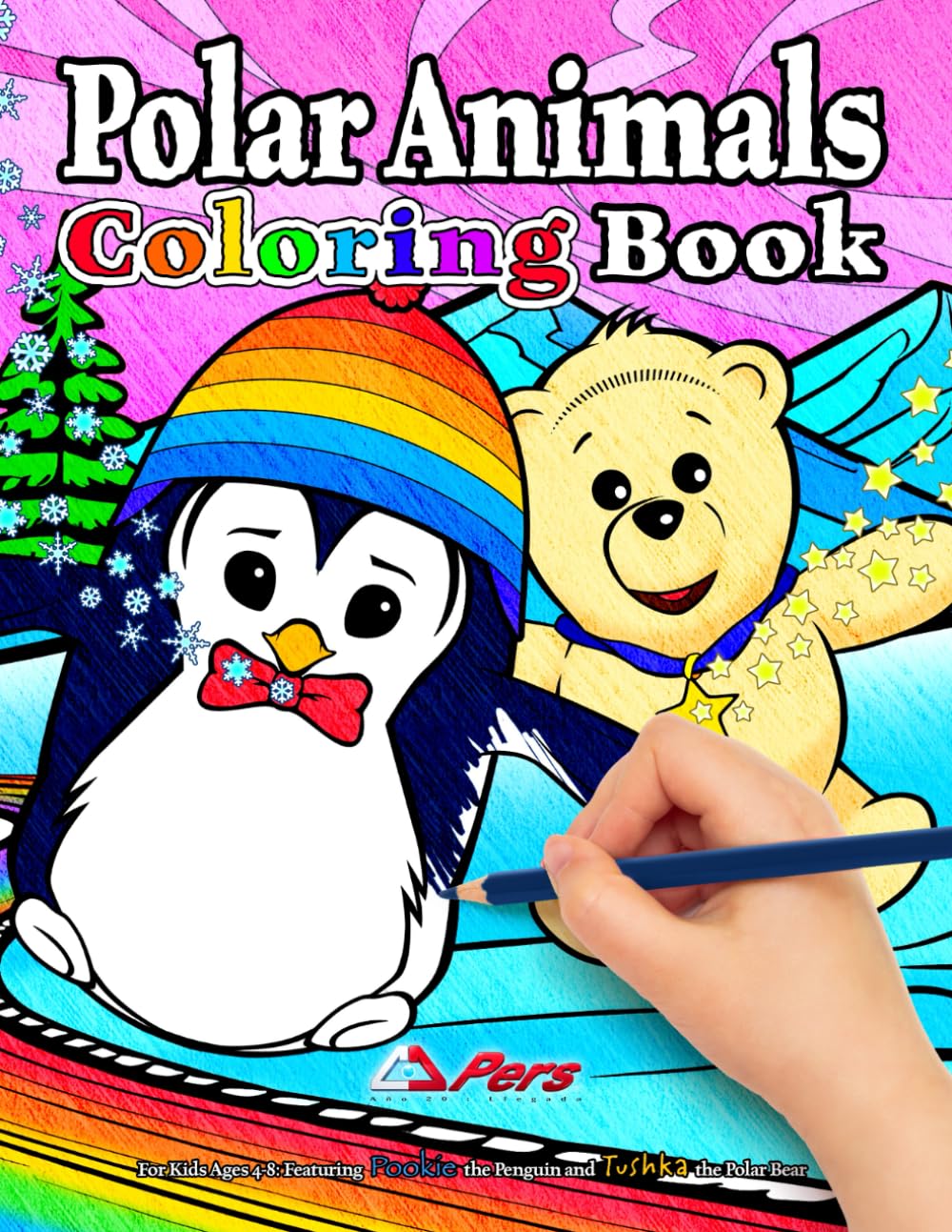 Polar Animals Coloring Book for Kids Ages 4-8: Featuring Pookie the ...