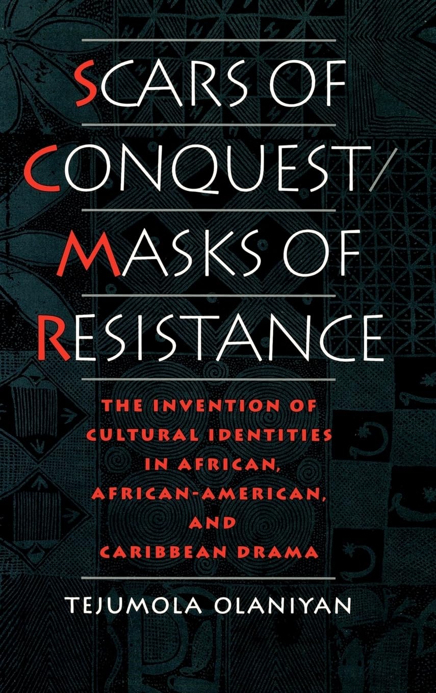 Amazon.com: Scars of Conquest/Masks of Resistance: The Invention of ...