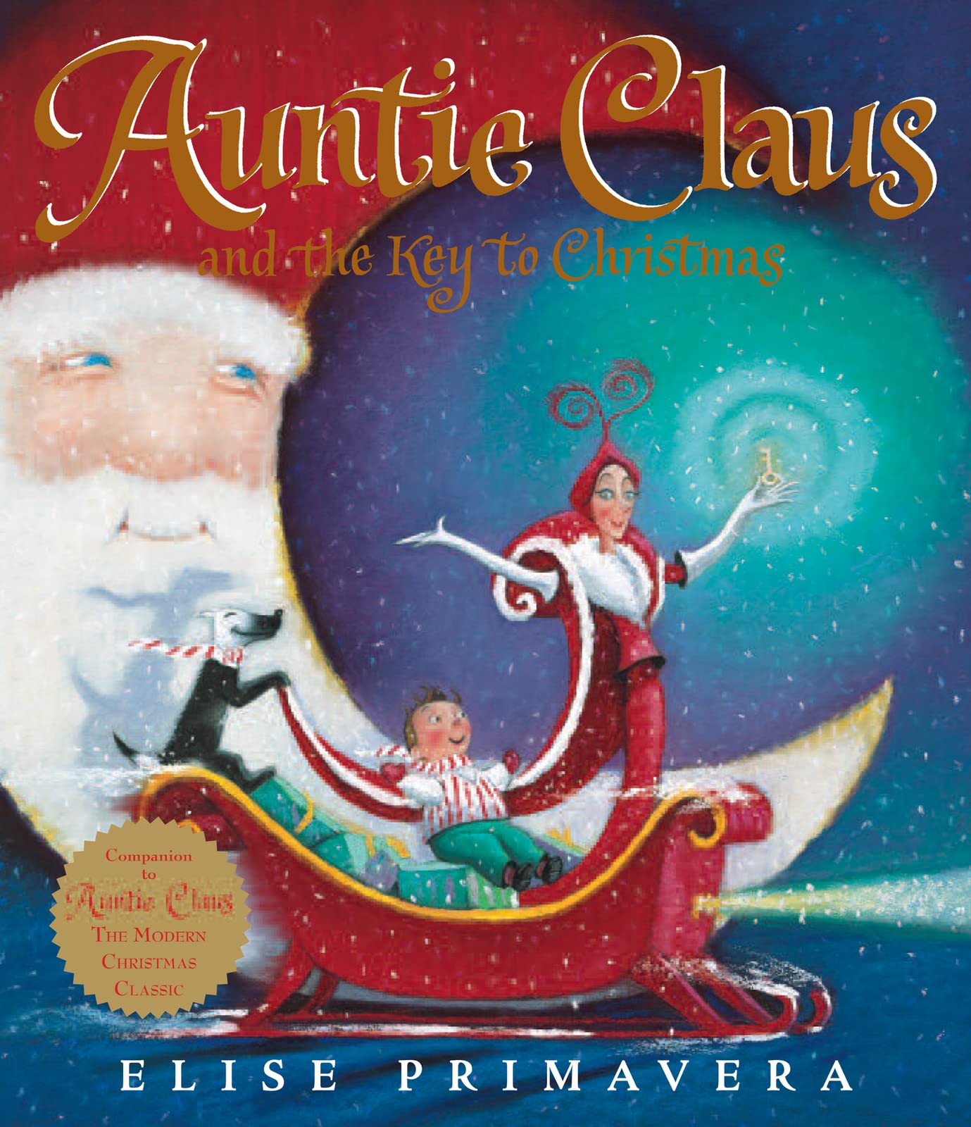 Auntie Claus and the Key to Christmas: A Christmas Holiday Book for ...