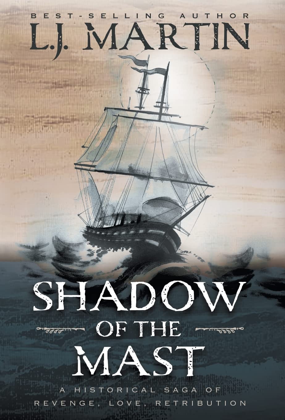 Amazon.com: Shadow of the Mast: 9781953944795: Martin, L J: Books