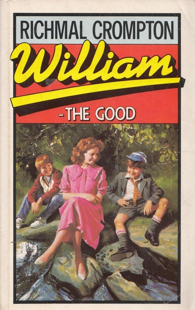 William the Good: Crompton, Richmal: 9780333373934: Amazon.com: Books