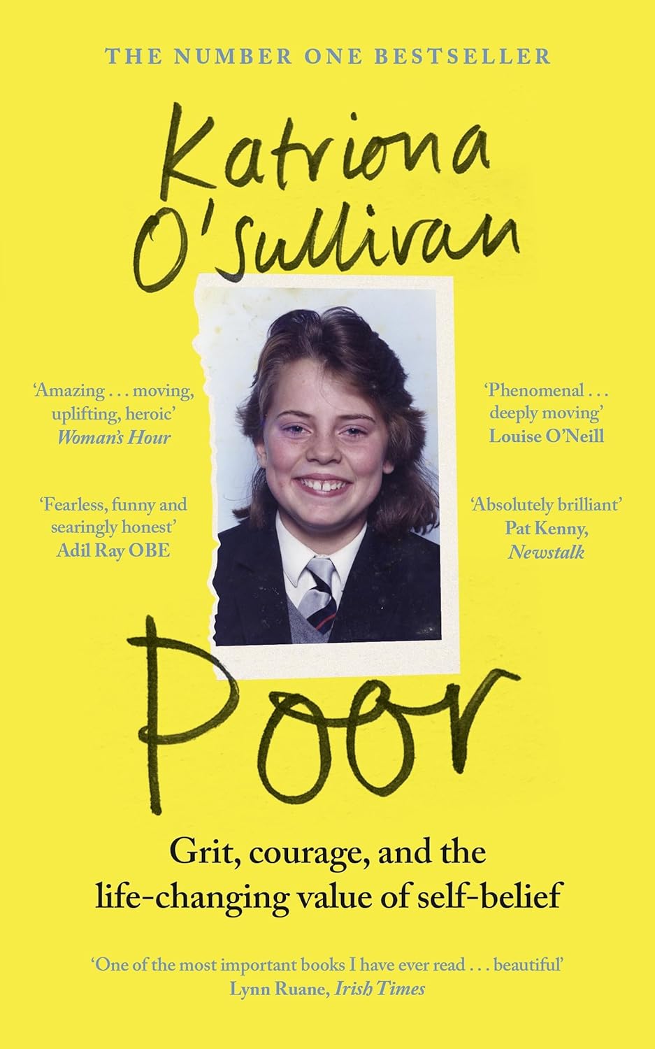 Poor: Grit, courage, and the life-changing value of self-belief : O'Sullivan, Katriona: Amazon ...