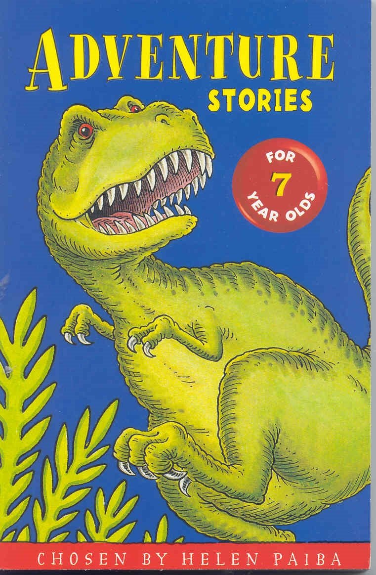 Adventure Stories for 7 Year Olds: Amazon.co.uk: Paiba, Helen ...