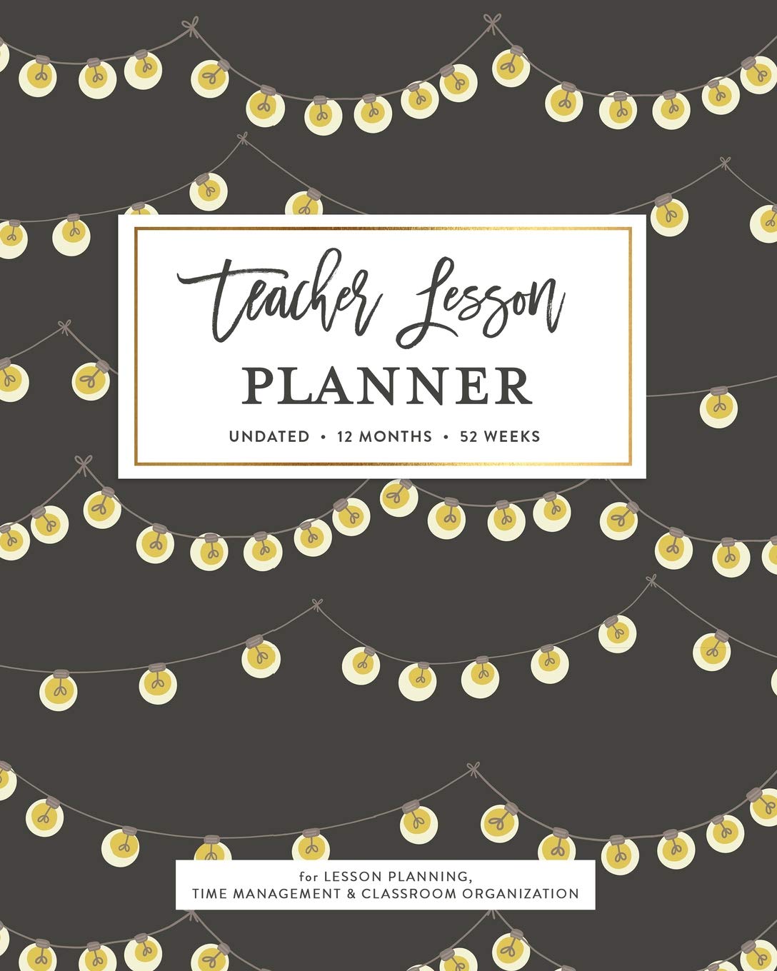 Teacher Lesson Planner, Undated 12 Months 52 Weeks for Lesson Planning ...