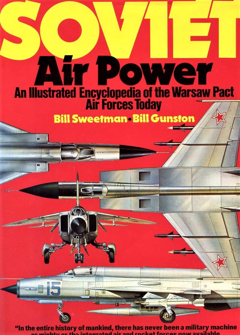 Soviet air power: Sweetman, Bill: 9780861010158: Amazon.com: Books