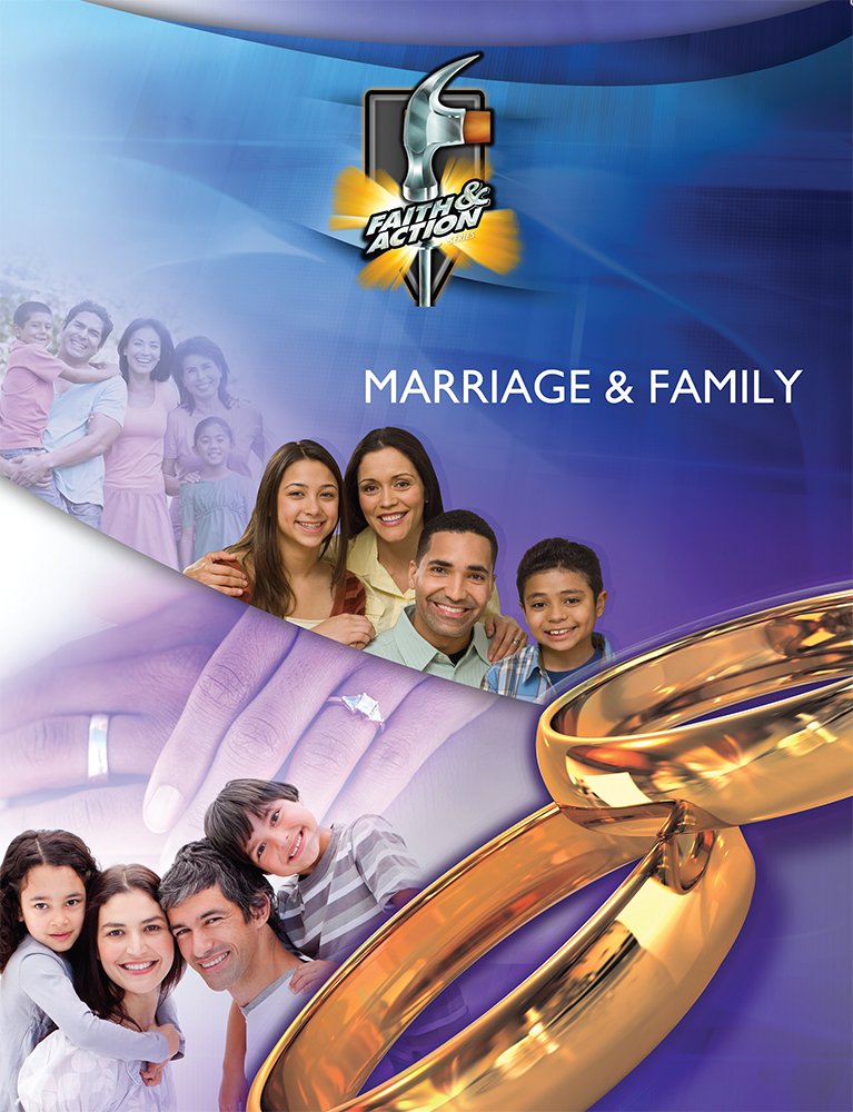 Marriage & Family: Student Manual (Faith & Action Series): and Rosalyn ...