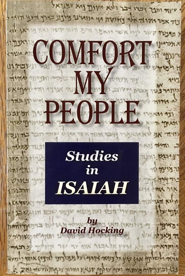 Comfort My People (Studies in Isaiah): David Hocking: Amazon.com: Books