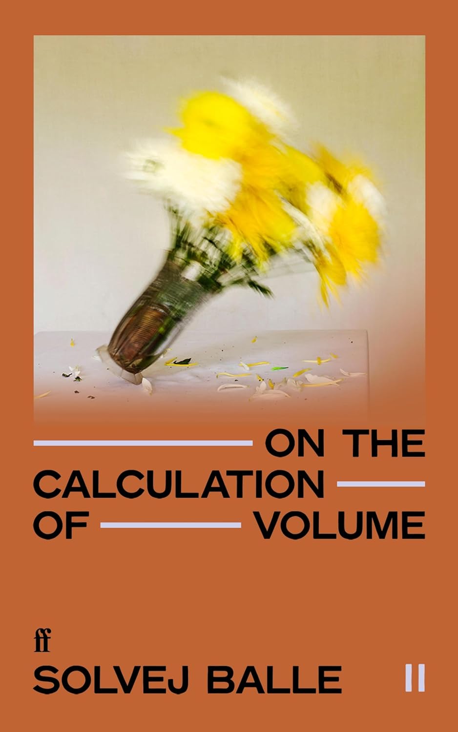 On the Calculation of Volume II: 'Impossible to put down.' Kate Briggs ...