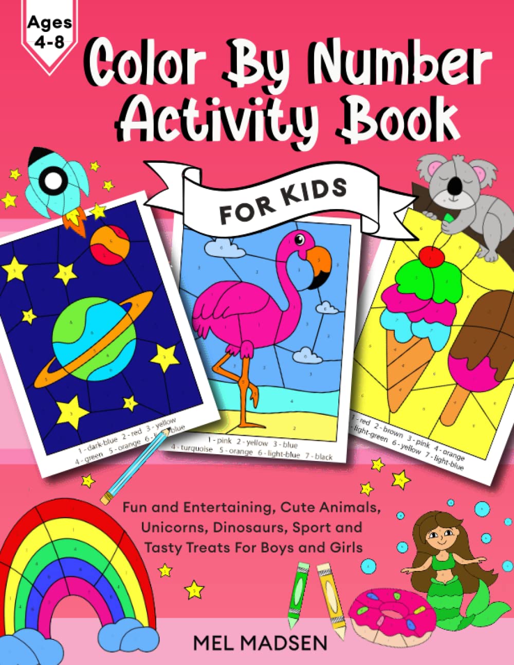Color by Number Activity Book For Kids Age 4-8: Fun and Entertaining ...