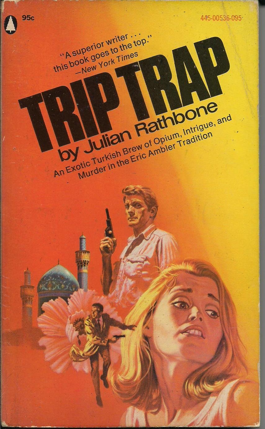 Trip Trap: Julian Rathbone: Amazon.com: Books
