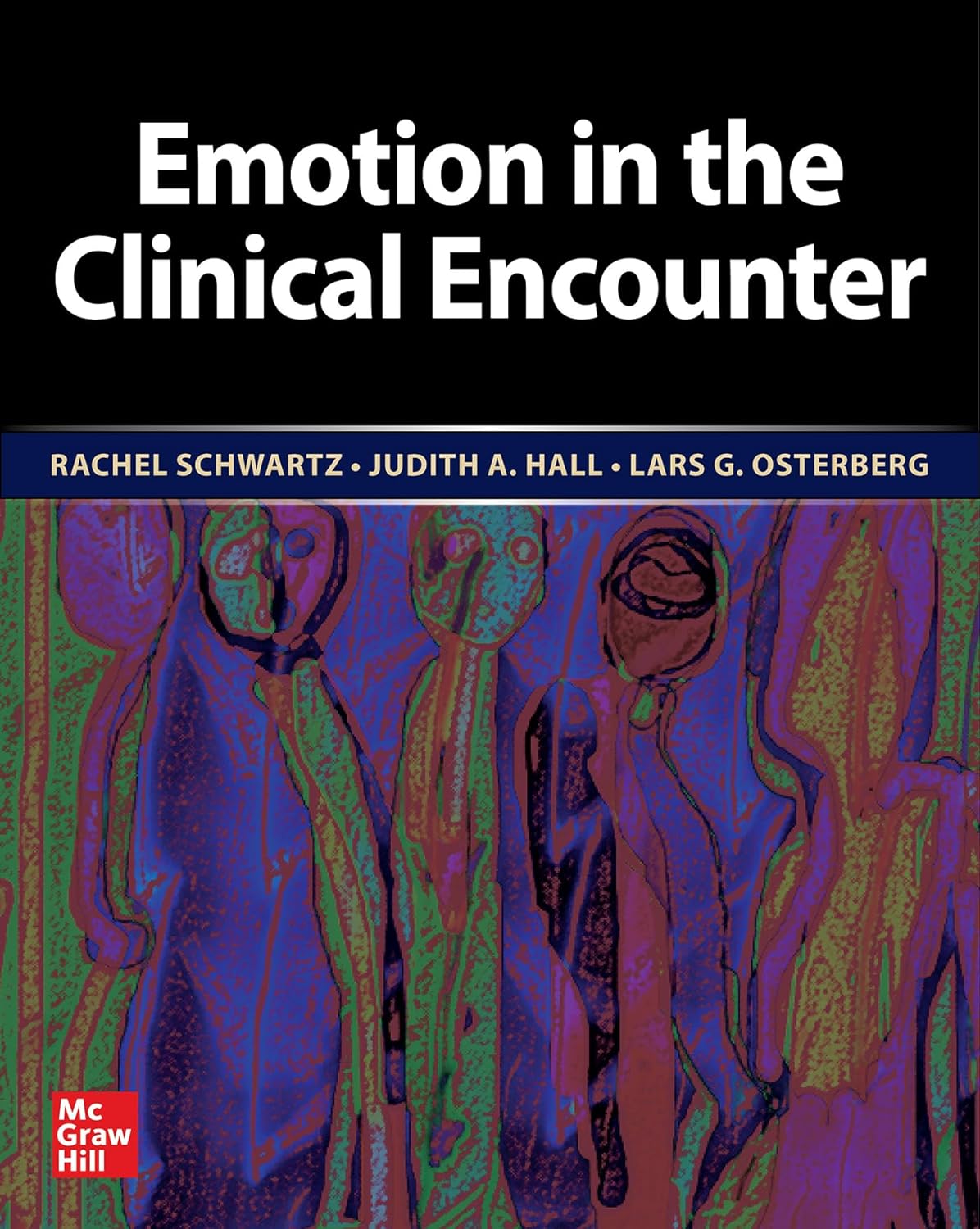 Emotion in the Clinical Encounter: 9781260464320: Medicine & Health ...
