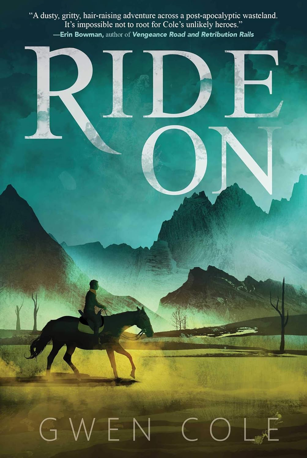 Amazon.com: Ride On: A Novel: 9781510742819: Cole, Gwen: Books