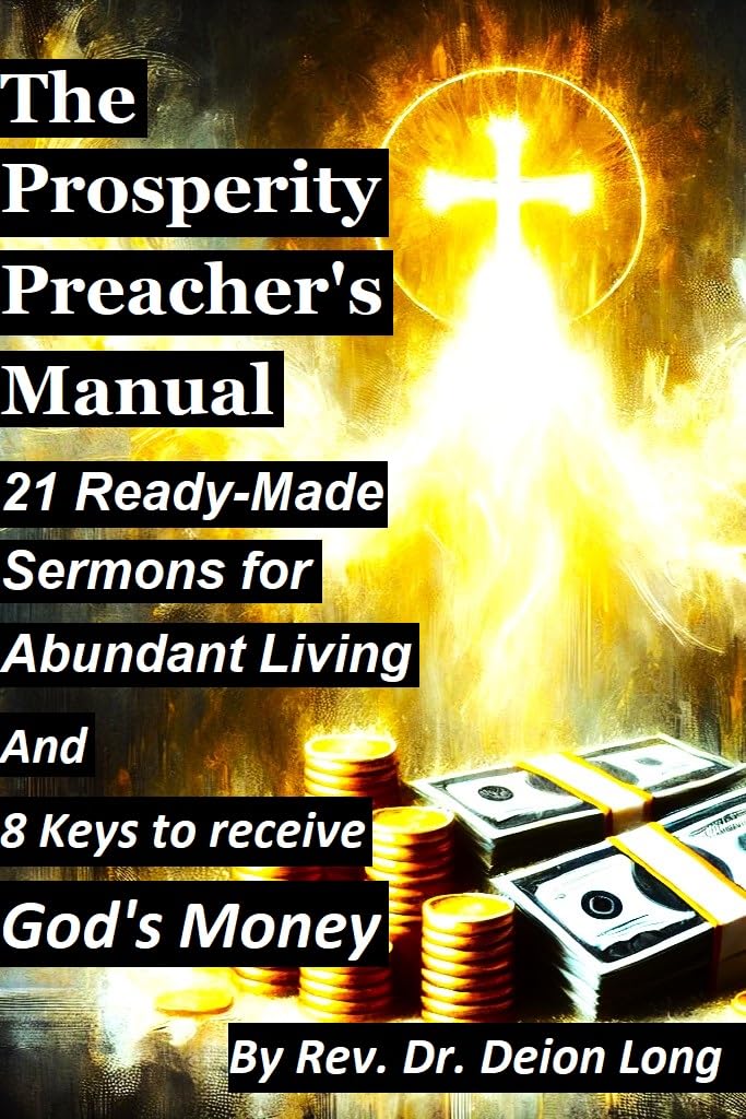 Amazon.com: The Prosperity Preacher's Manual and 8 Keys to receive God ...