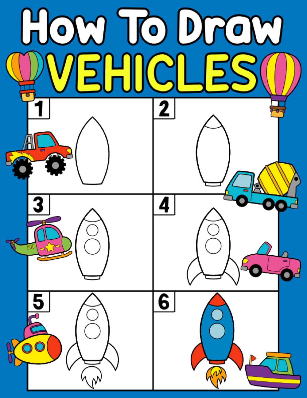 How to Draw Vehicles for Kids: Learn How to Draw More Than 48 Vehicles ...