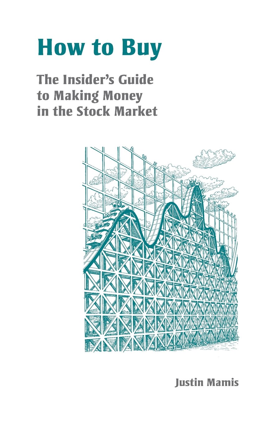 Amazon.com: How to Buy: The Insider's Guide to Making Money in the ...