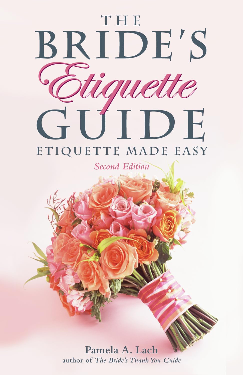 Amazon.in: Buy The Bride's Etiquette Guide: Etiquette Made Easy Book ...