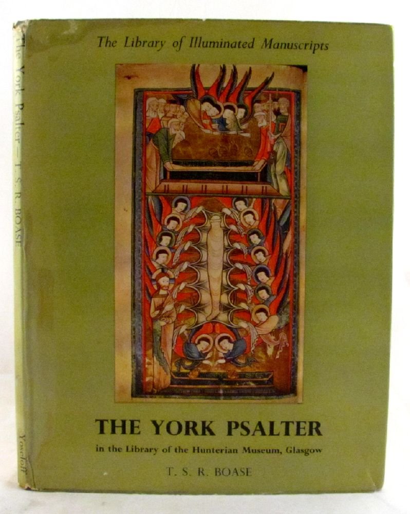 The York Psalter in the Library of the Hunterian Museum, Glasgow.: T. S ...