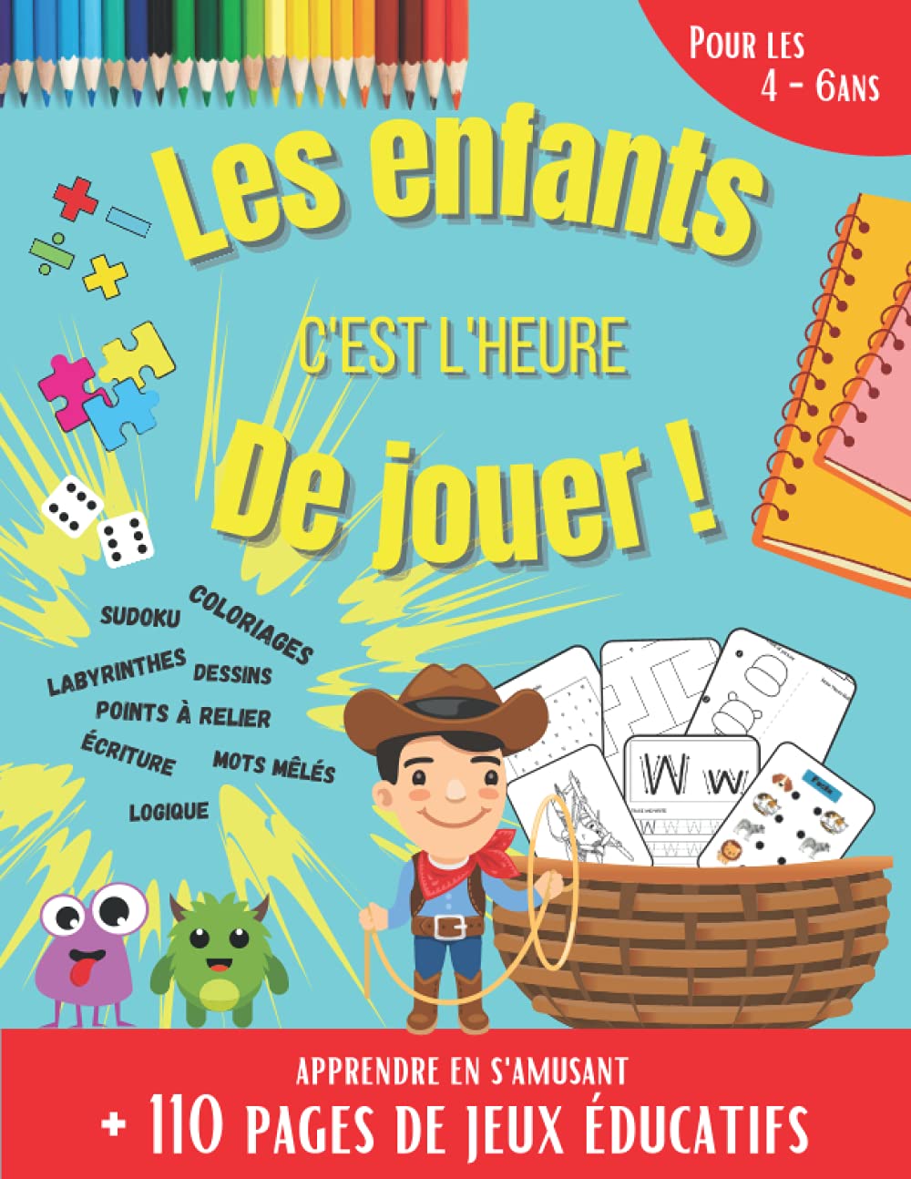 Buy Les enfants c'est l'heure de jouer !: Apprendre en s'amusant + de ...