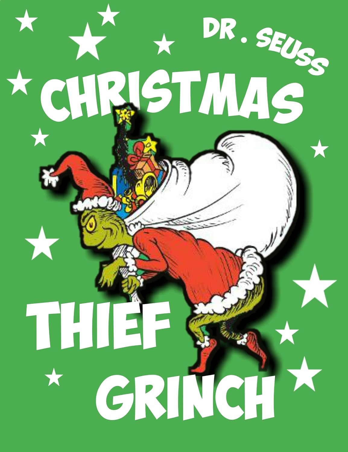 CHRISTMAS THIEF GRINCH: The Green Grinch Story, Whiche Lives in the ...