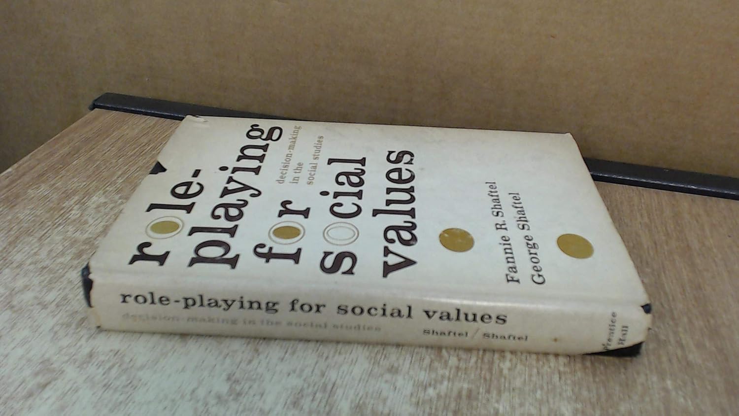 Role-Playing for Social Values: Decision-Making in the Social Studies ...