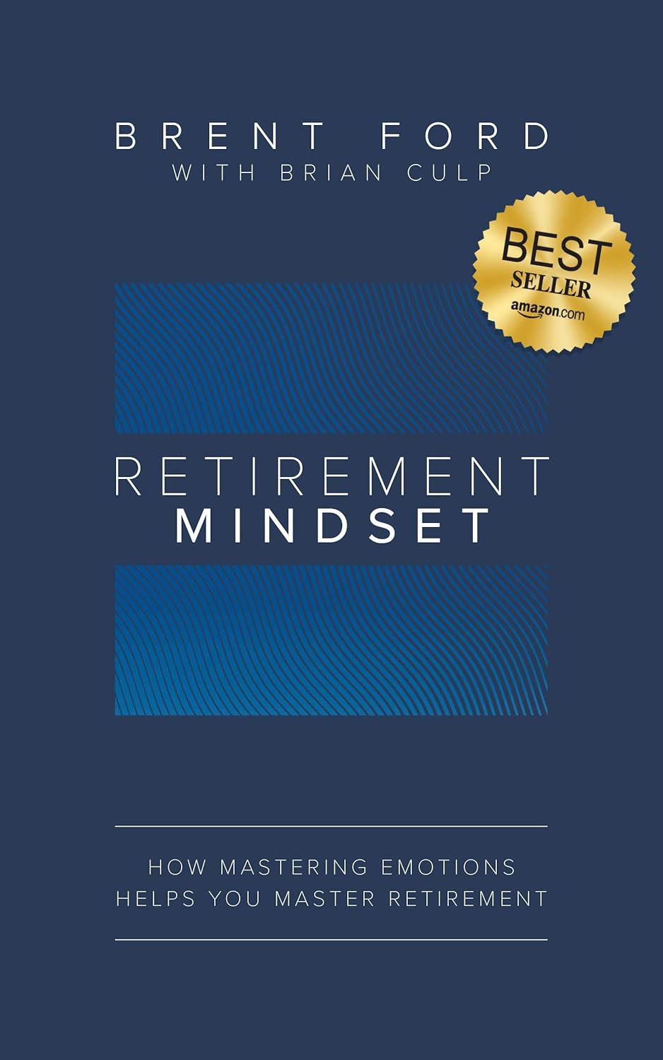 Amazon.com: Retirement Mindset: How Mastering Emotions Helps You Master ...