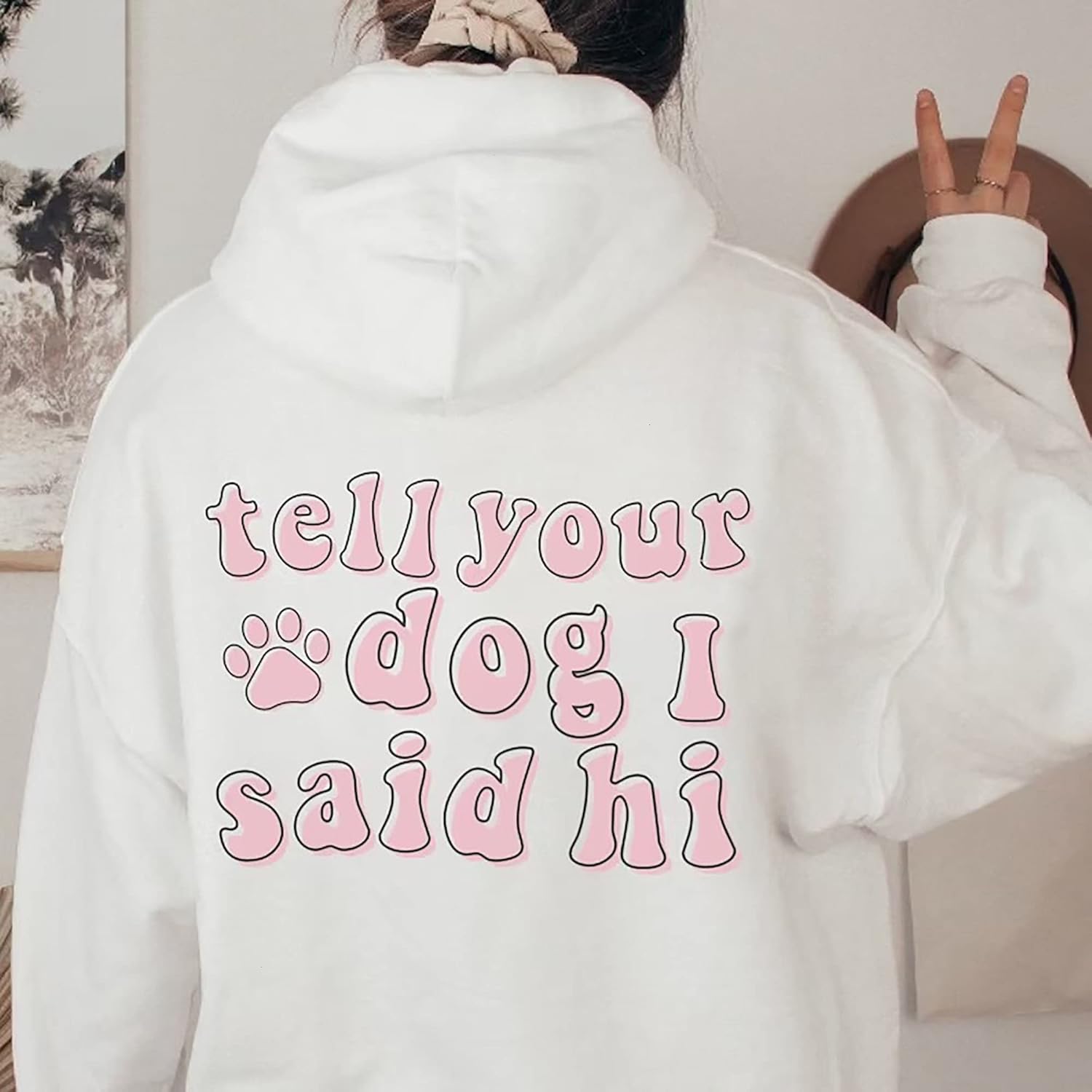 Amazon.com: Tell Your Dog I Said Hi Oversized Hoodie, Saying On Back ...