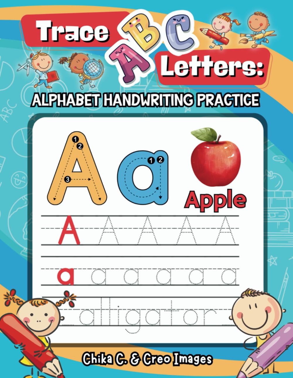 Trace ABC Letters: Alphabet Handwriting Practice: ABC Print Handwriting ...