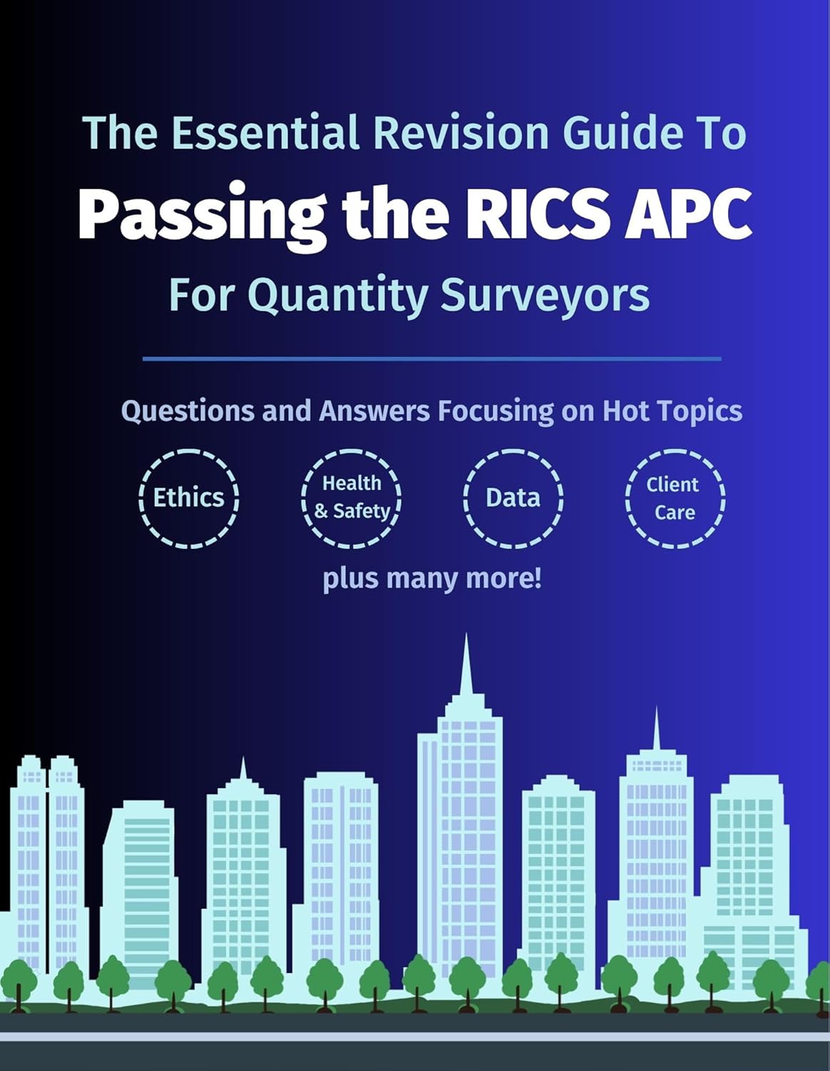 The Quantity Surveyors APC Revision Guide to Passing the APC eBook : W ...