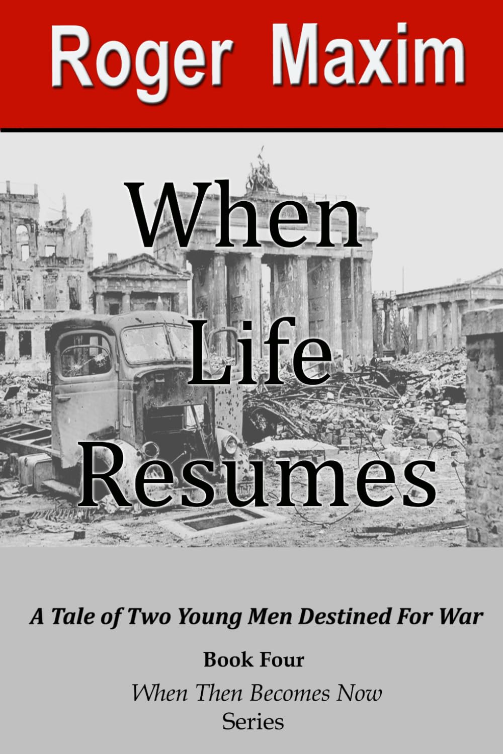 Amazon.com: When Life Resumes: Book 4 of the When Then Becomes Now ...