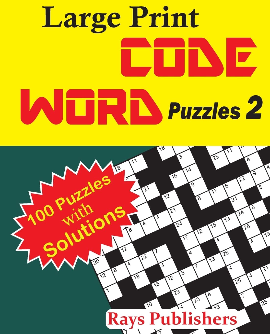 Large Print Code Word Puzzles 2: Rays Publishers: 9781542684095: Amazon ...