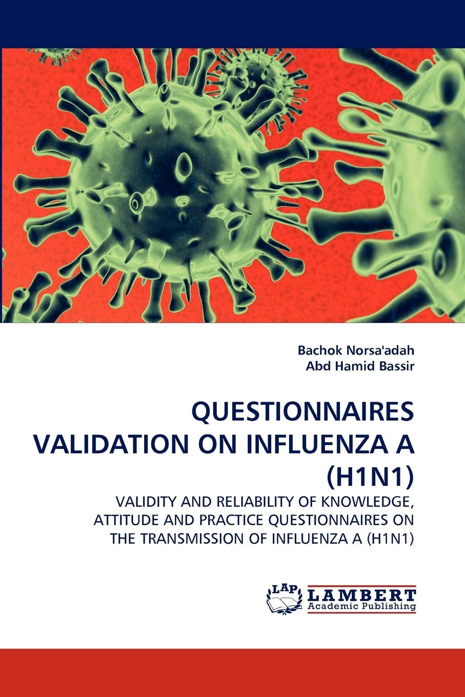 QUESTIONNAIRES VALIDATION ON INFLUENZA A (H1N1): VALIDITY AND ...