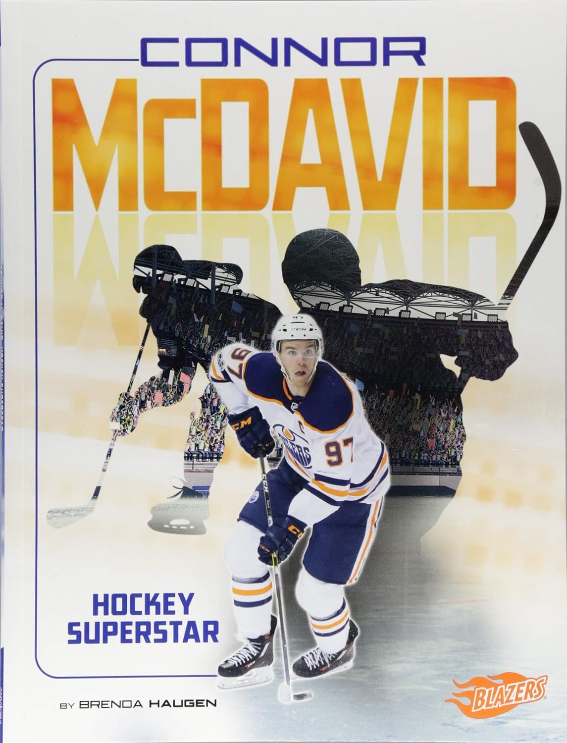Connor McDavid: Hockey Superstar (Superstars of Sports): Haugen, Brenda ...
