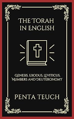 The Torah in English - Bible Large Print by Penta Teuch: Genesis ...