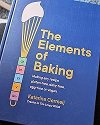 The Elements of Baking: Making any recipe gluten-free, dairy-free, egg ...
