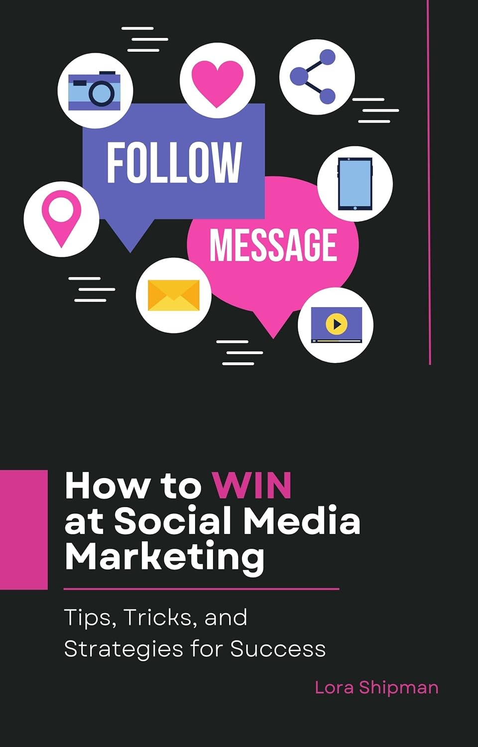 Amazon.com: How to Win at Social Media Marketing: Tips, Tricks, and ...