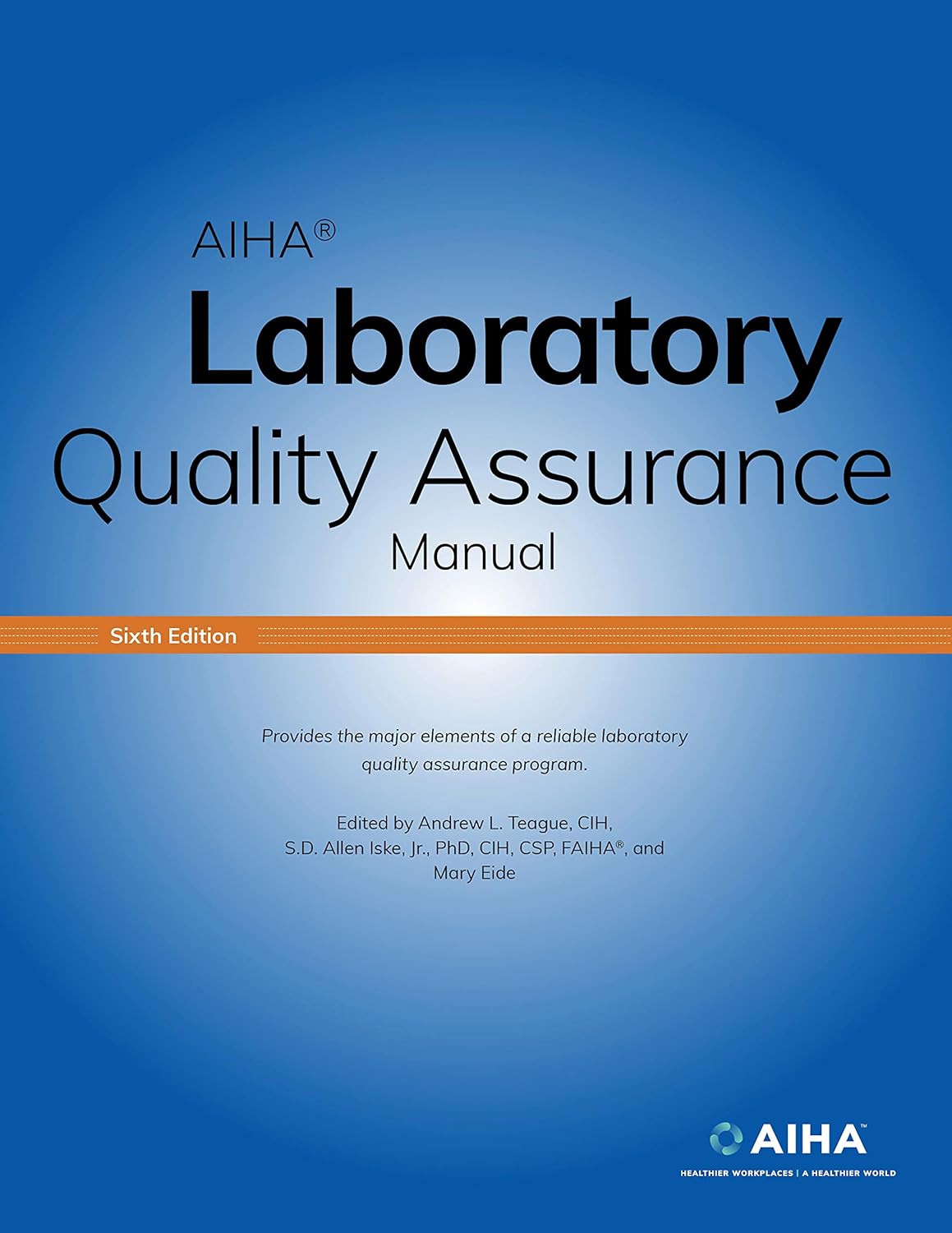 Laboratory Quality Assurance Manual, 6th edition: Andrew L. Teague ...