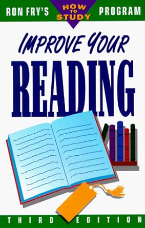 Improve Your Reading (Ron Fry's How to Study Program): Fry, Ronald W ...