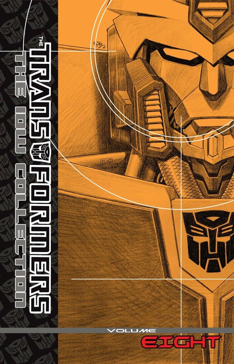 Transformers: The IDW Collection Volume 8: Abnett, Dan, Lanning, Andy ...