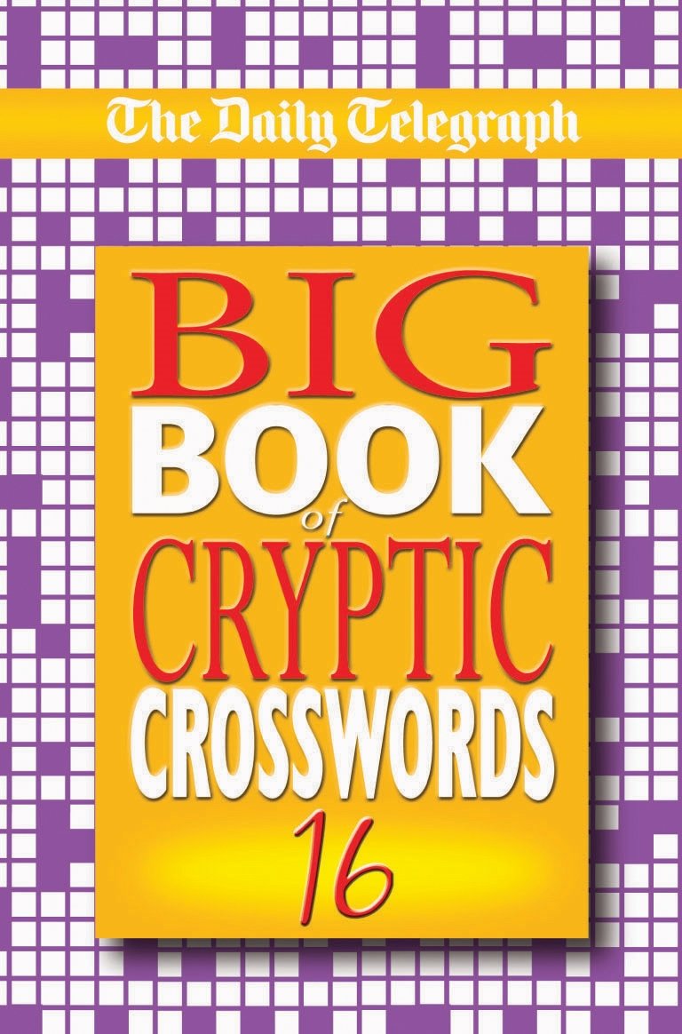 Daily Telegraph Big Book of Cryptic Crosswords 16 : Telegraph Group ...