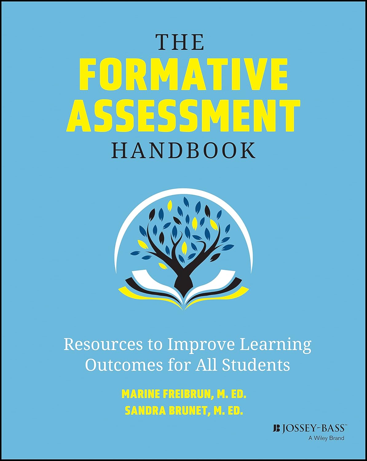 The Formative Assessment Handbook: Resources to Improve Learning ...