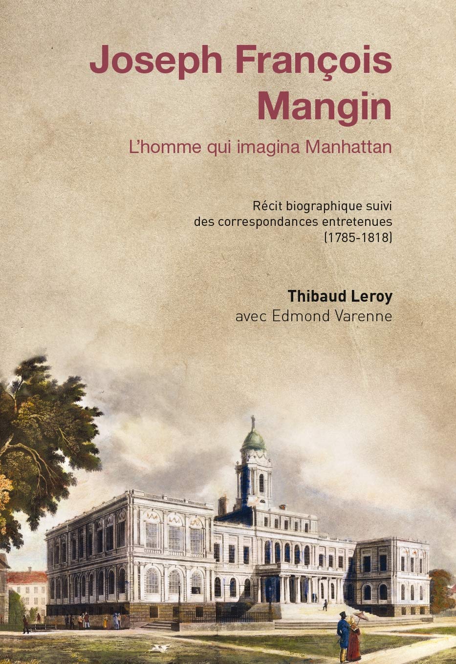 Joseph François Mangin, l'homme qui imagina Manhattan (French Edition ...