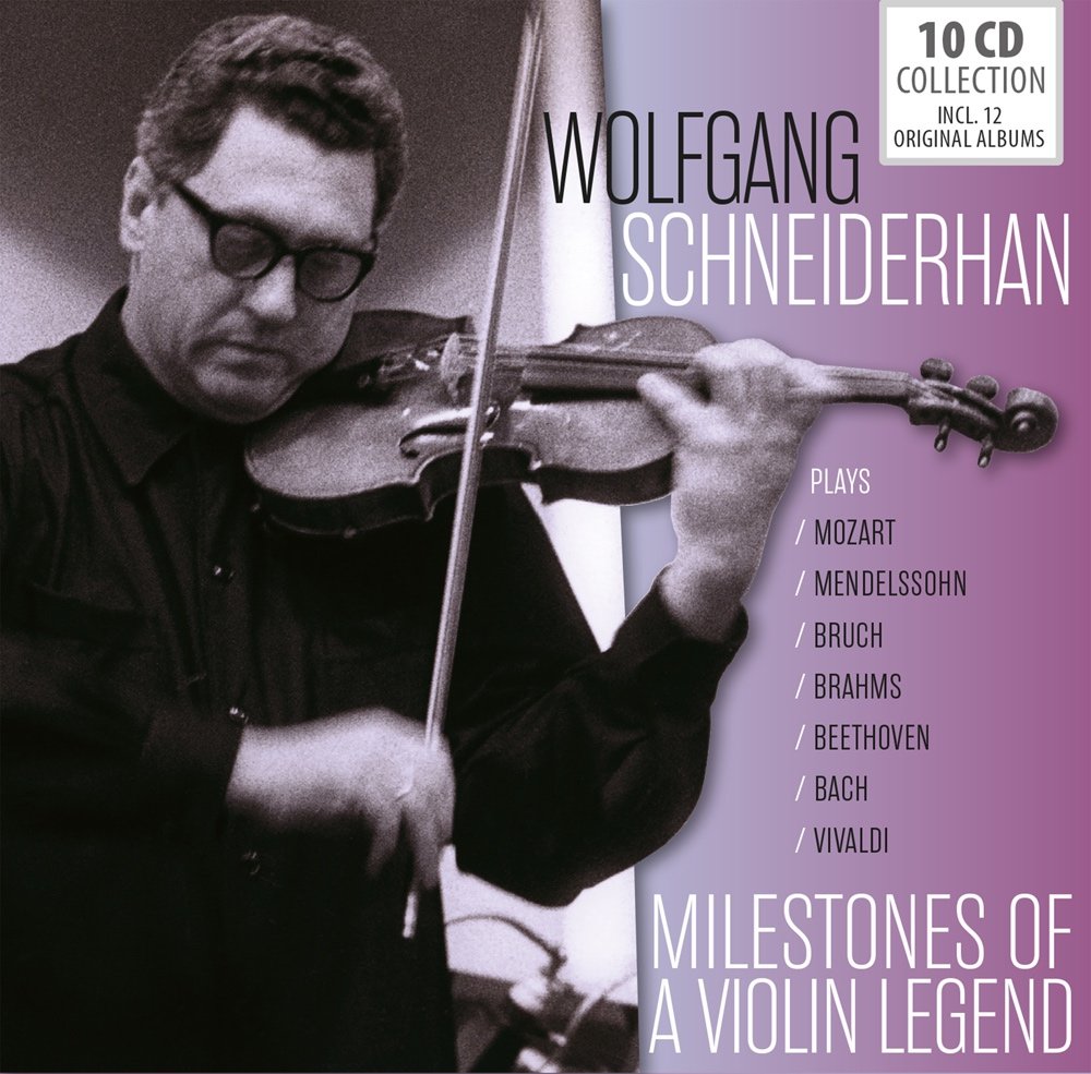 Milestones of a Violin Legend - Wolfgang Schneiderhan, Ludwig van Beethoven, Johannes Brahms ...