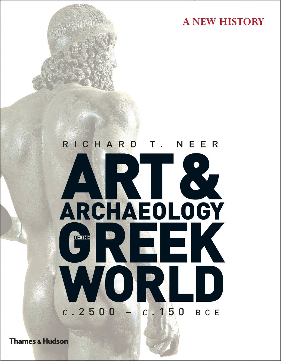 Buy Art & Archaeology of the Greek World: A New History, c. 2500 - c ...